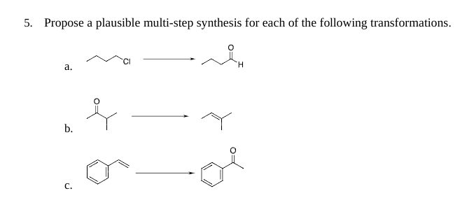 Solved 5. Propose a plausible multi-step synthesis for each | Chegg.com