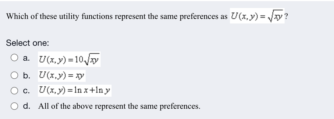 Solved Which of these utility functions represent the same | Chegg.com