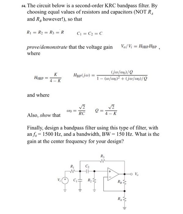 Solved #4. The circuit below is a second-order KRC bandpass | Chegg.com