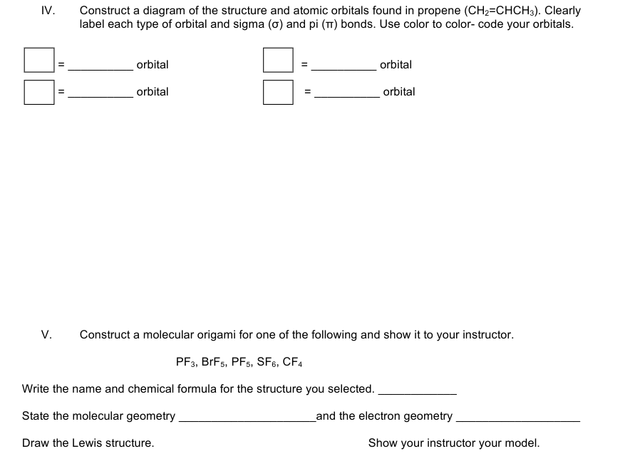 Solved IV. Construct a diagram of the structure and atomic | Chegg.com