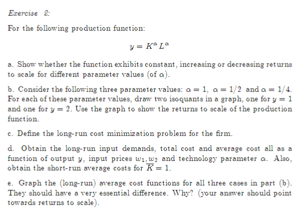 Solved For the following production function: y=KaLa a. Show | Chegg.com