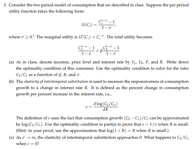 Solved 3. Consider the two period model of consumption that | Chegg.com