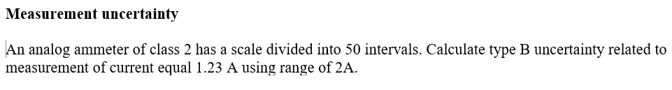 Solved Measurement uncertainty An analog ammeter of class 2 | Chegg.com