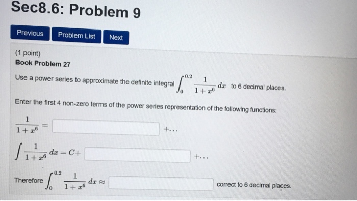 Solved Sec8.6: Problem 9 Previous Problem List Next (1 | Chegg.com Solved Sec8.6: Problem 9 Previous Problem List Next (1 | Chegg.com
