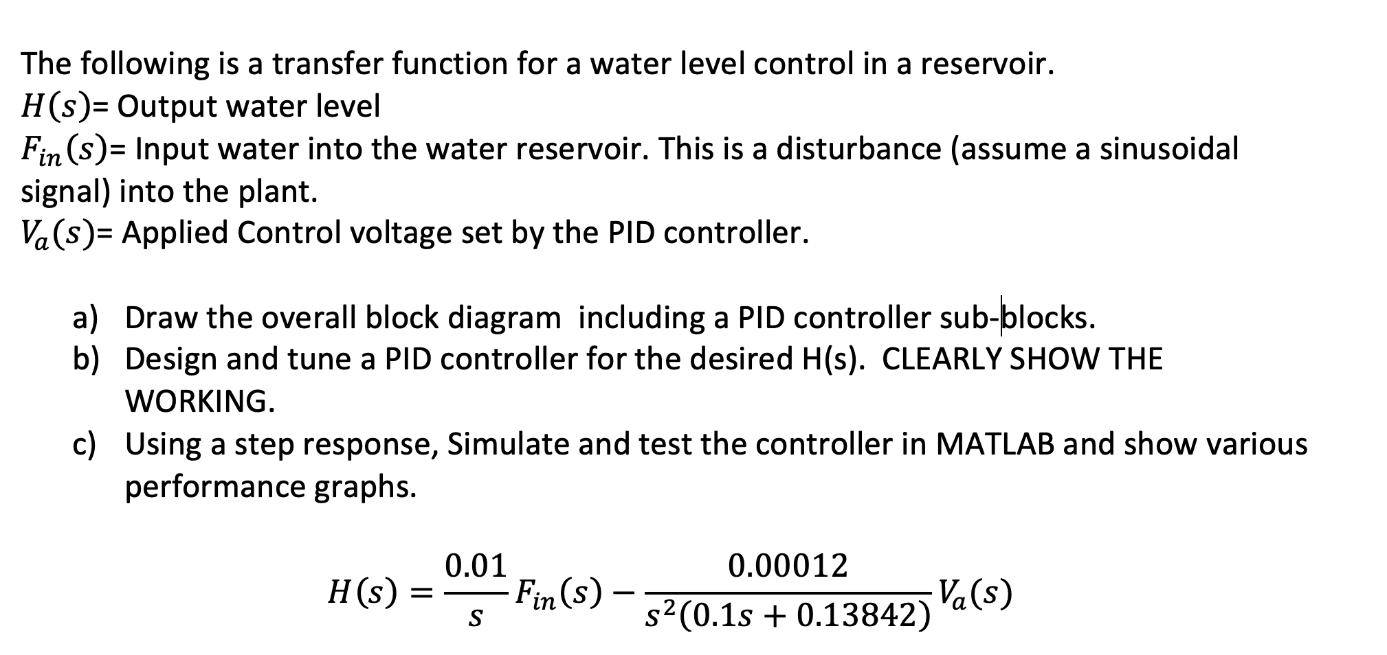 Solved The following is a transfer function for a water | Chegg.com