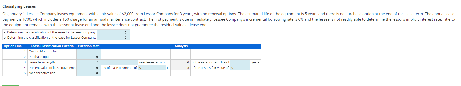 Solved Classifying Leases the equipment remains with the | Chegg.com Solved Classifying Leases the equipment remains with the | Chegg.com