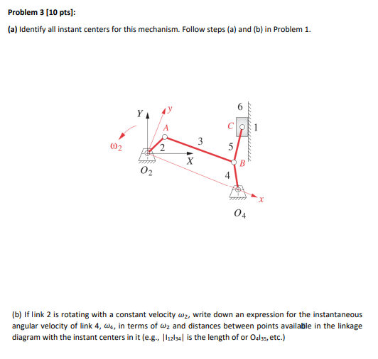 Solved (b) If ﻿link 2 is ﻿rotating with a constant velocity | Chegg.com