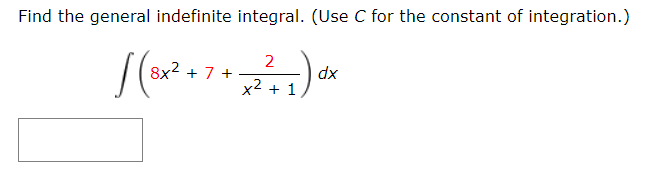 Solved Find the general indefinite integral. (Use C for the | Chegg.com