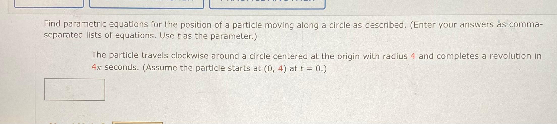 Solved Find parametric equations for the position of a | Chegg.com