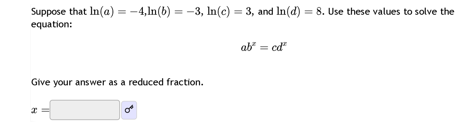 Solved Suppose that ln(a)=−4,ln(b)=−3,ln(c)=3, and ln(d)=8. | Chegg.com
