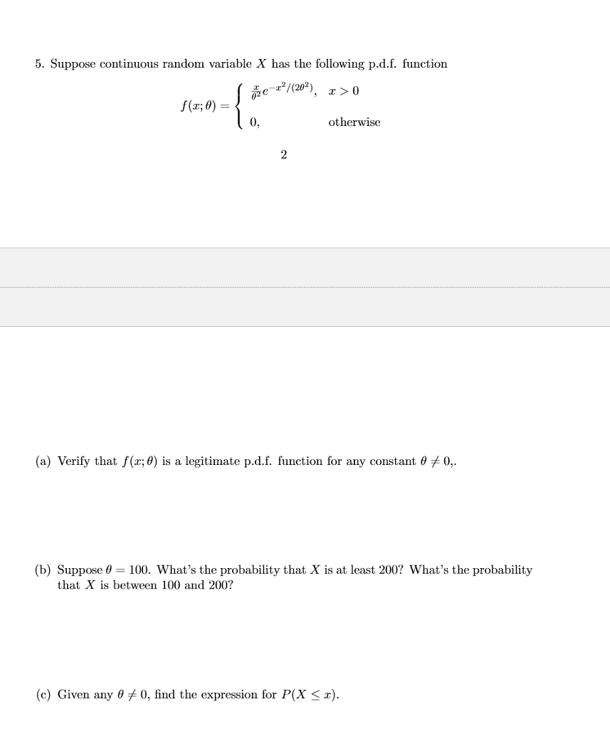 Solved 5. Suppose continuous random variable X has the | Chegg.com