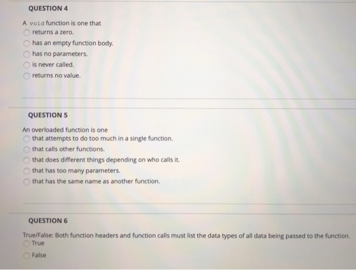 Solved QUESTION 4 A void function is one that returns a | Chegg.com