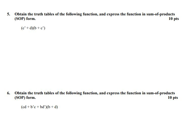 Solved 5. Obtain the truth tables of the following function, | Chegg.com