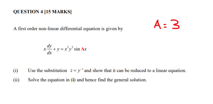 Solved QUESTION 4 [15 MARKS] A: 3 A first order non-linear | Chegg.com