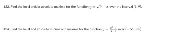Solved 122. Find the local and/or absolute maxima for the | Chegg.com