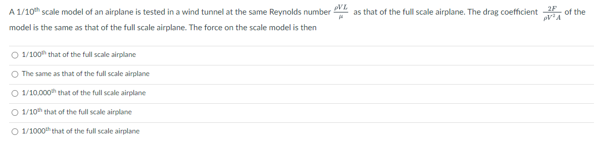 Solved A 1/10th scale model of an airplane is tested in a | Chegg.com
