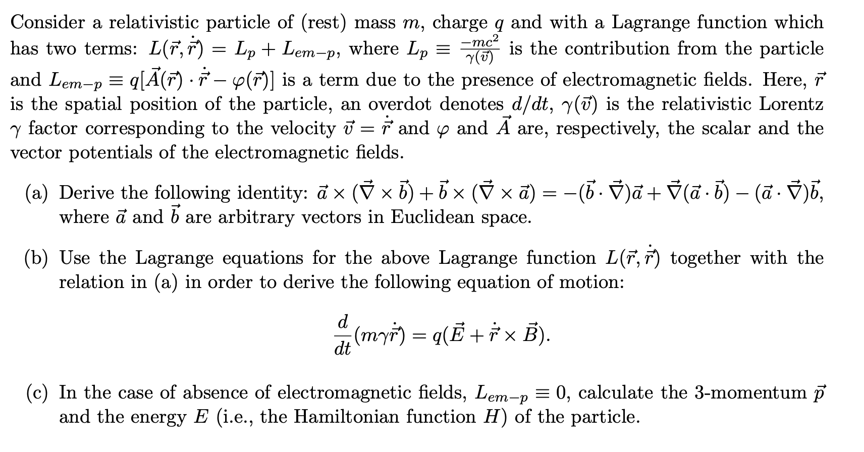 Solved Consider a relativistic particle of (rest) mass m, | Chegg.com