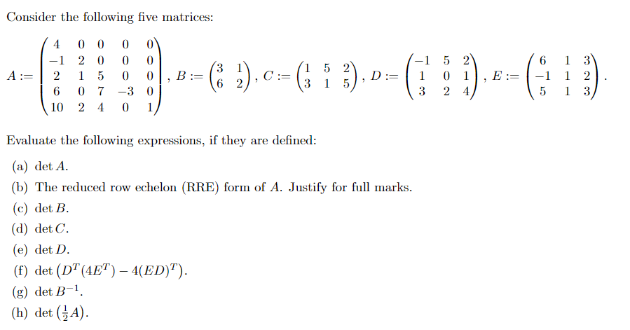 Solved Consider the following five matrices: | Chegg.com