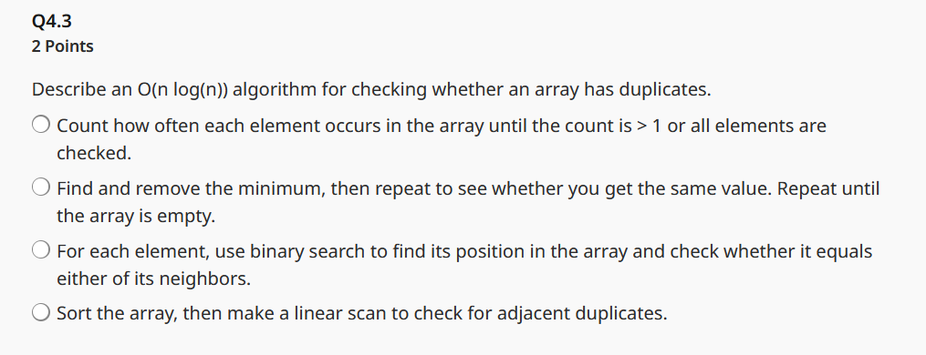Solved Q4.3 2 Points Describe an O(nlog(n)) algorithm for | Chegg.com