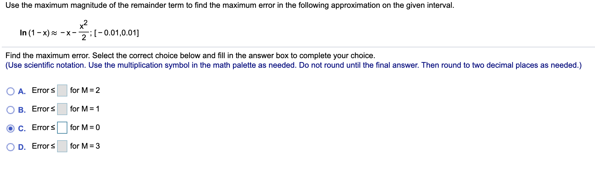 Solved Use the maximum magnitude of the remainder term to | Chegg.com