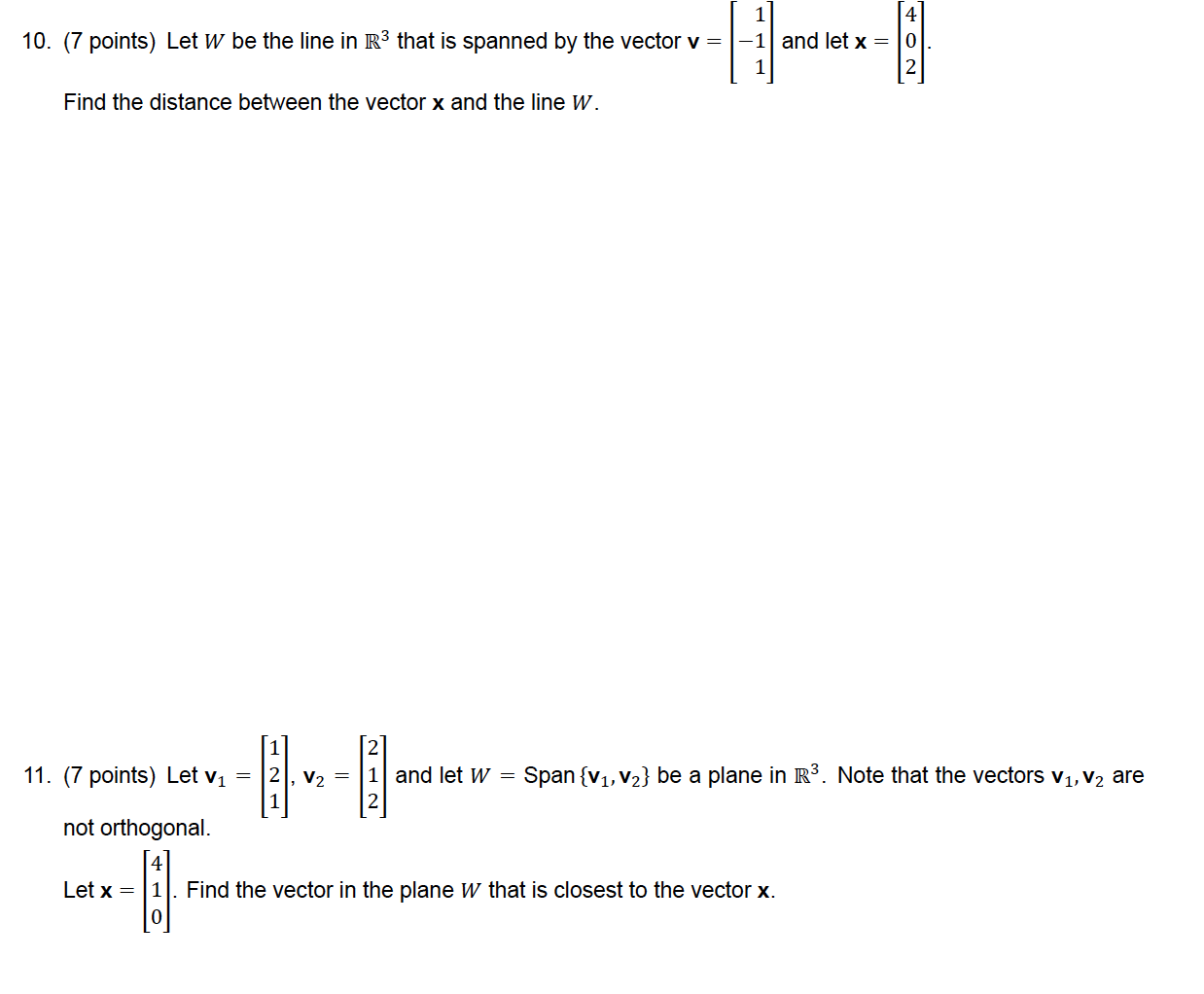 Solved 10. (7 points) Let w be the line in R3 that is | Chegg.com