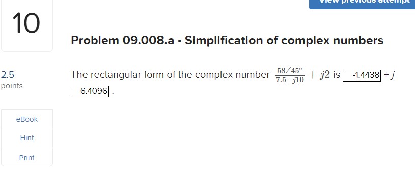 Solved The rectangular form of the complex number | Chegg.com