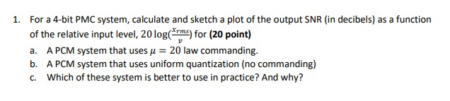 1. For a 4-bit PMC system, calculate and sketch a | Chegg.com