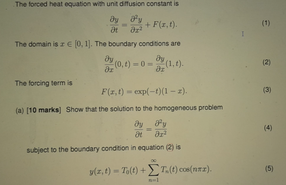 The forced heat equation with unit diffusion constant | Chegg.com