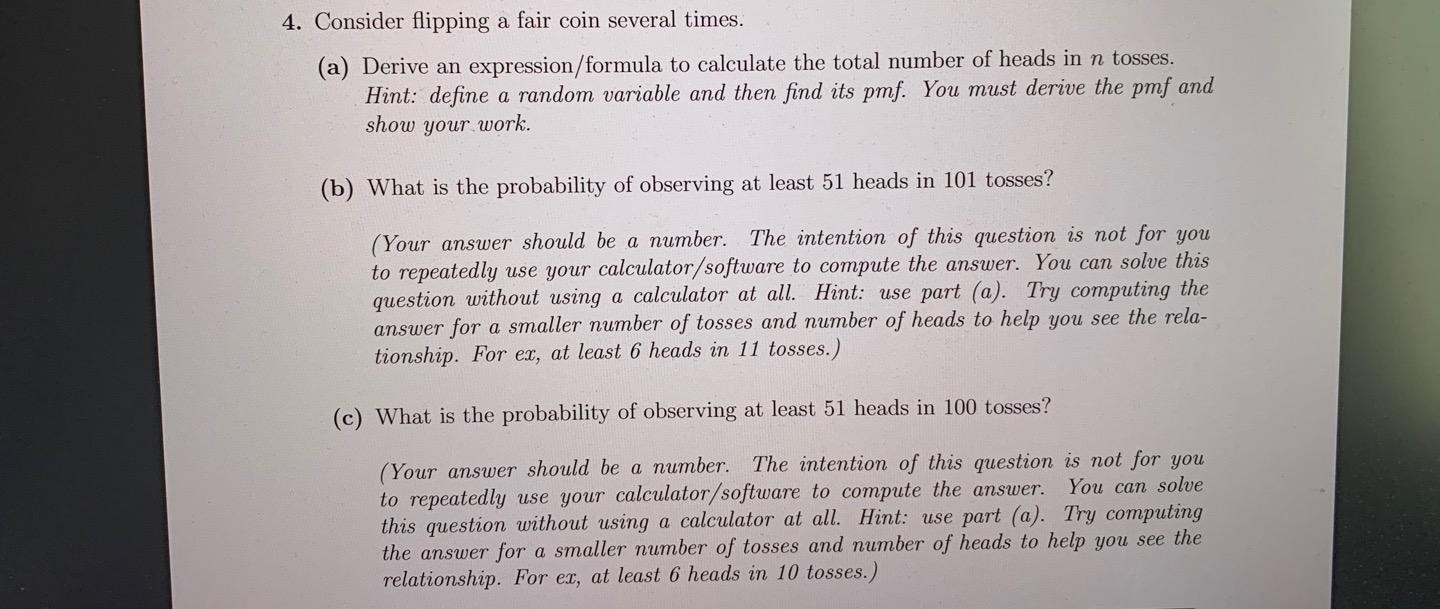 Solved 4. Consider flipping a fair coin several times. (a) | Chegg.com
