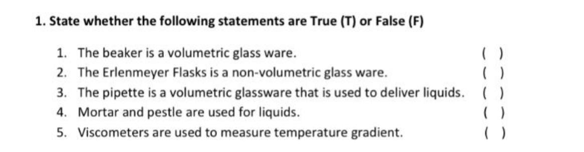 Solved 1. State whether the following statements are True | Chegg.com