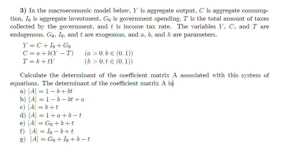 Solved 3) In the macroeconomic model below, Y is aggregate | Chegg.com