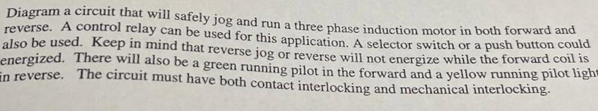 Solved Diagram a circuit that will safely jog and run a | Chegg.com
