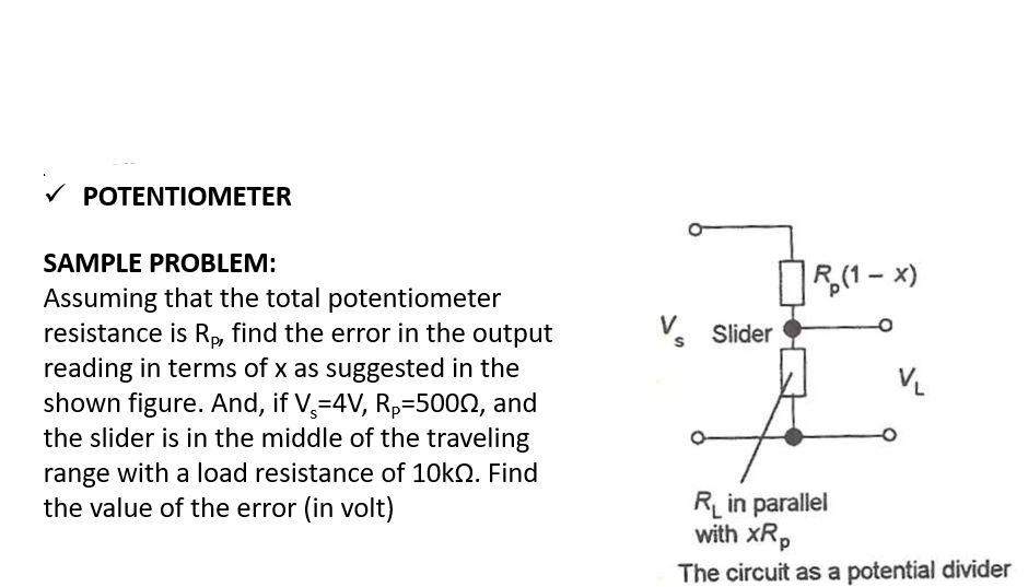 Solved POTENTIOMETER R. (1 – x) V Slider SAMPLE PROBLEM: | Chegg.com