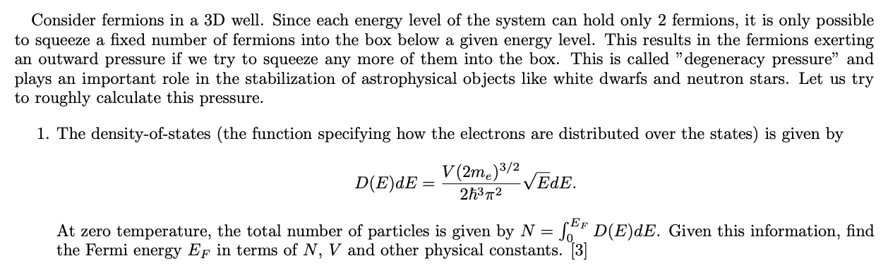 Solved Consider fermions in a 3D well. Since each energy | Chegg.com