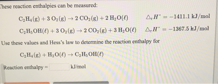 Solved hese reaction enthalpies can be measured: C2H4(g)+3 | Chegg.com