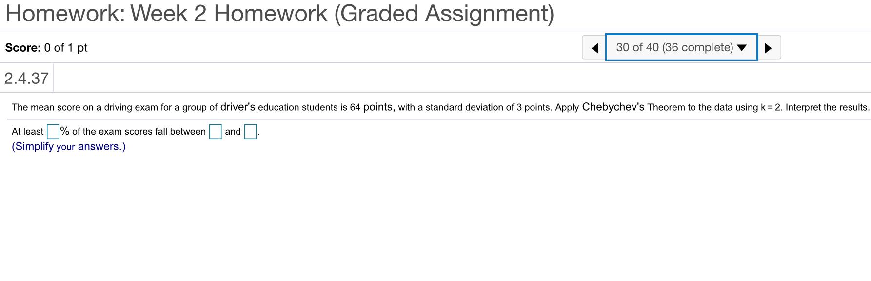 Solved Homework: Week 2 Homework (Graded Assignment) Score: | Chegg.com