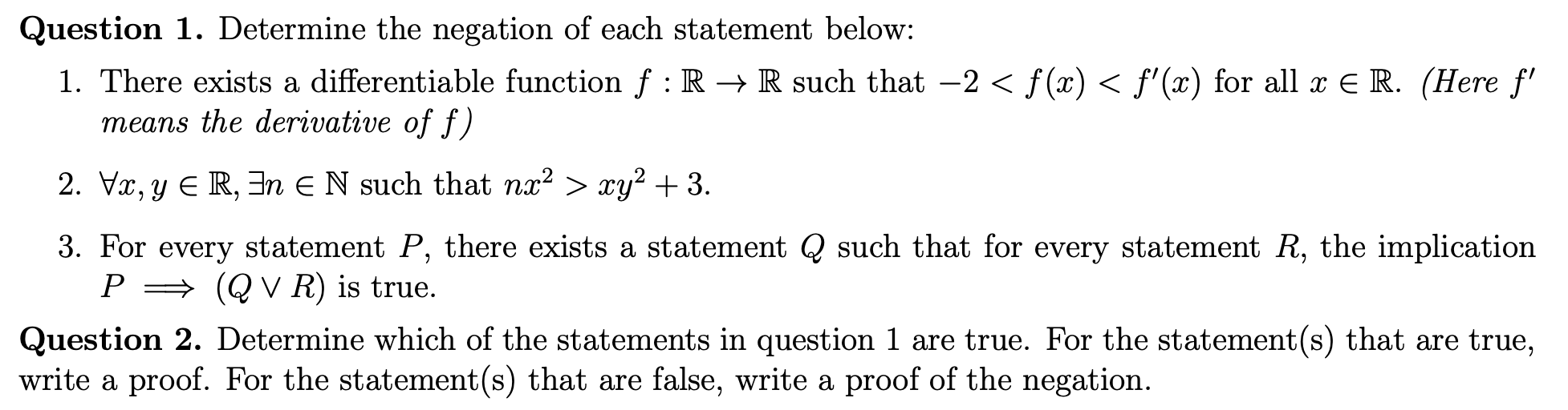 Solved Question 1. ﻿Determine the negation of each statement | Chegg.com