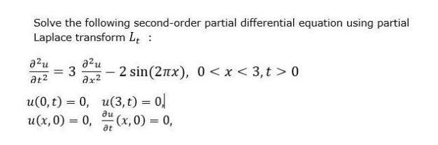 Solved Solve the following second-order partial differential | Chegg.com