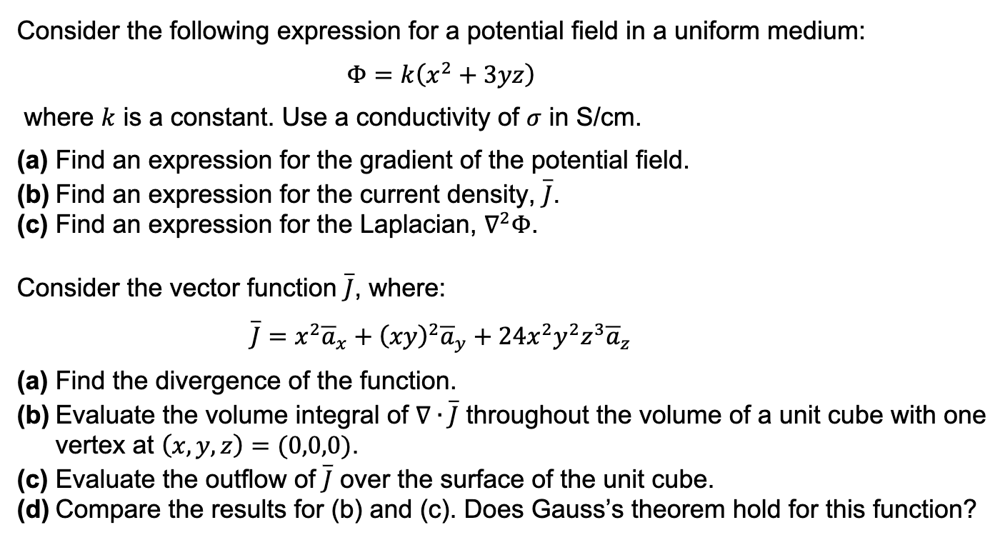 [Solved]: [ Phi=k left(x^{2}+3 y z right) ] where ( k