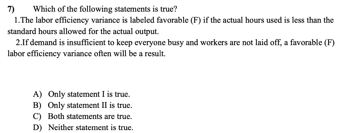 Solved 5) Which of the following statements is true? 1.A | Chegg.com