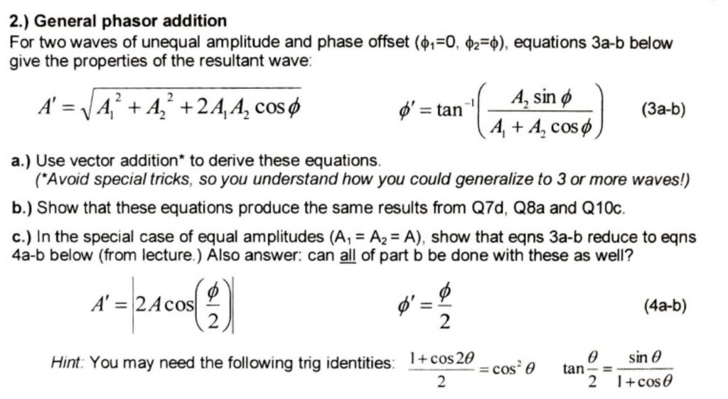 Solved 2.) General phasor addition For two waves of unequal | Chegg.com