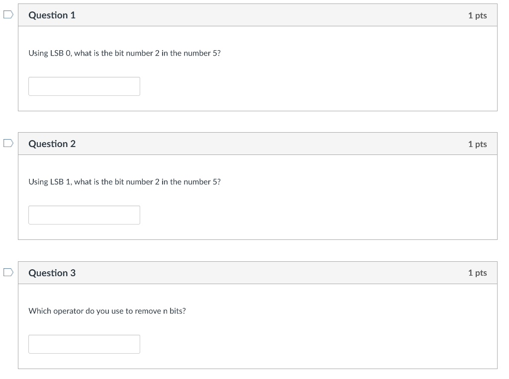 Solved Question 1 1 pts Using LSB O, what is the bit number | Chegg.com