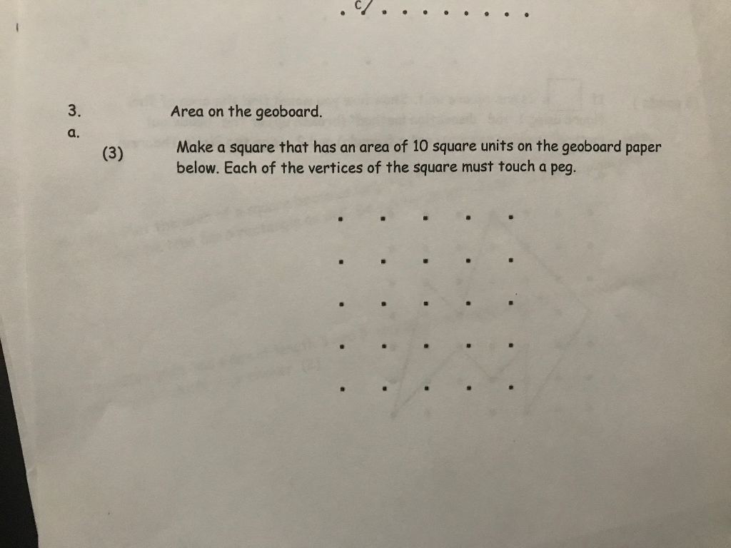 Solved Area on the geoboard. Make a square that has an area | Chegg.com
