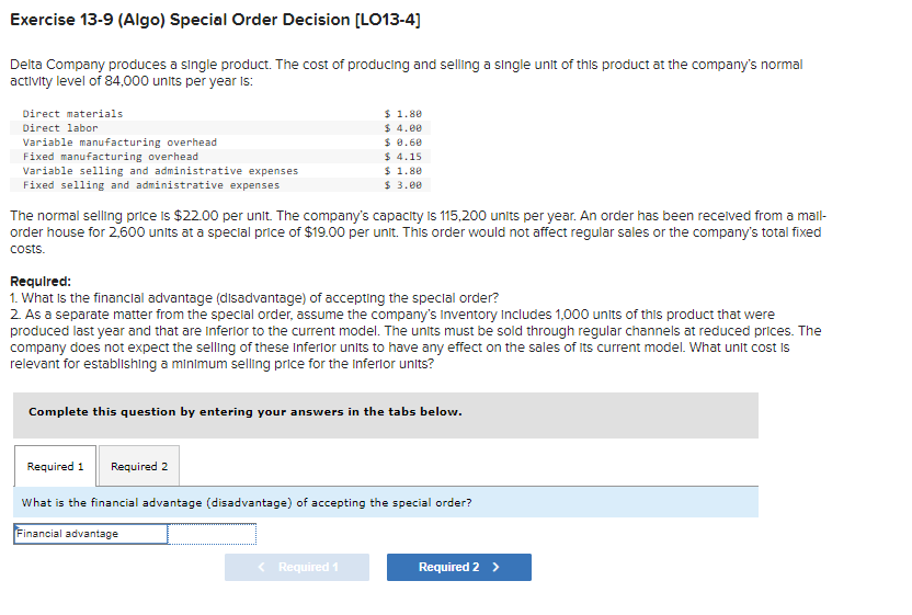 Solved Exercise 13-9 (Algo) Special Order Decision [LO13-4] | Chegg.com