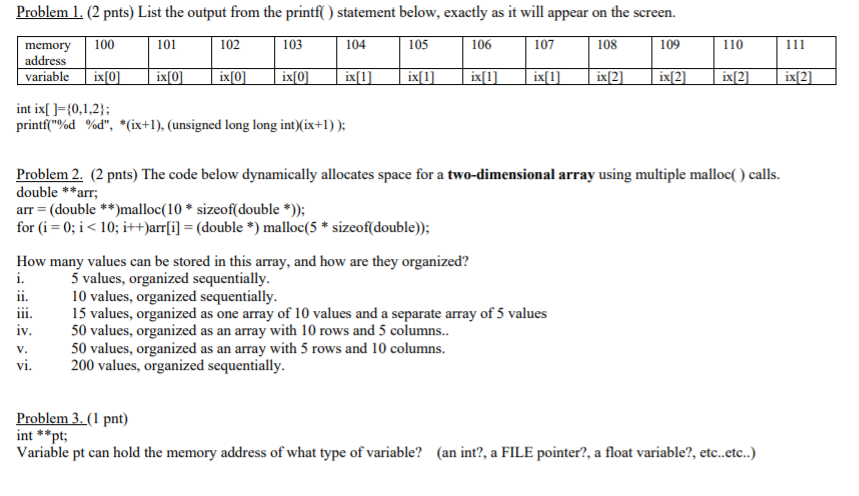 Solved Problem 1. (2 pnts) List the output from the | Chegg.com