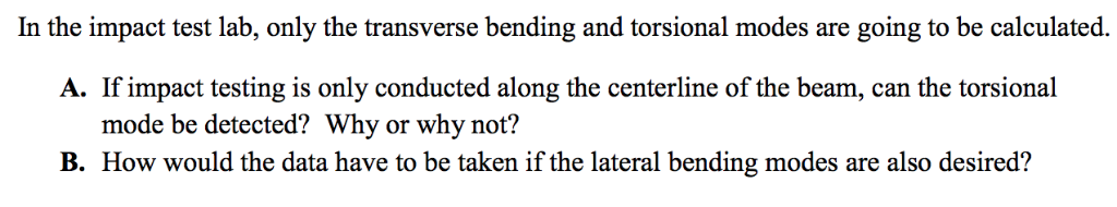 Solved In the impact test lab, only the transverse bending | Chegg.com