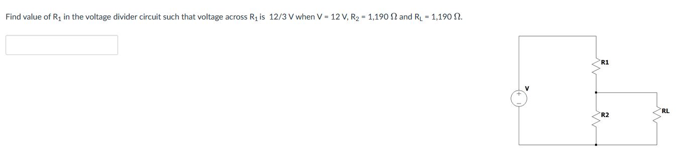Solved Find value of R1 ﻿in the voltage divider circuit such | Chegg.com