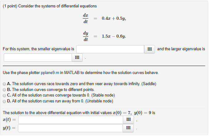 Solved (1 point) Consider the systems of differential | Chegg.com