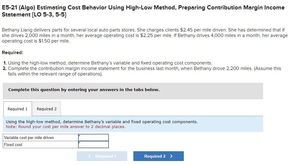 Solved E5-21 (Algo) Estimating Cost Behavior Using High-Low | Chegg.com