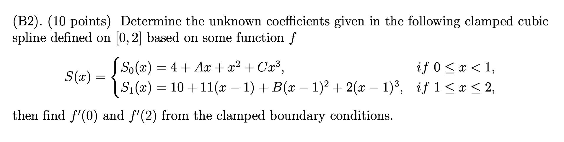 Solved (B2). (10 points) Determine the unknown coefficients | Chegg.com